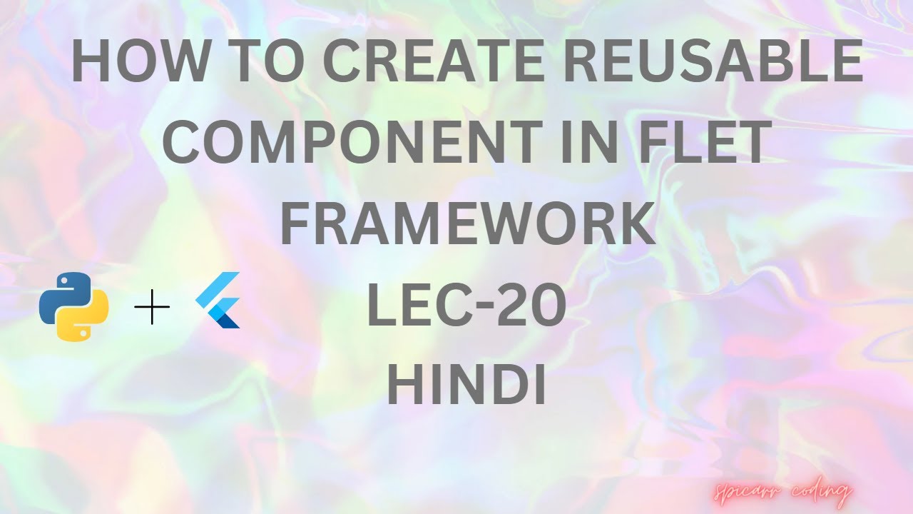 Flutter With Python using Flet Framework Full course |Reusable Component| Tutorial-20| Python