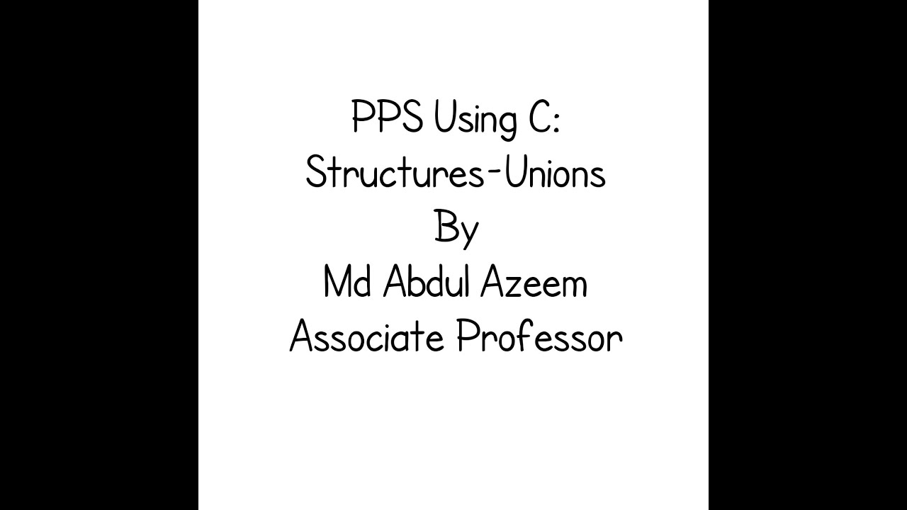 PPS USING C: STRUCTURES AND UNIONS