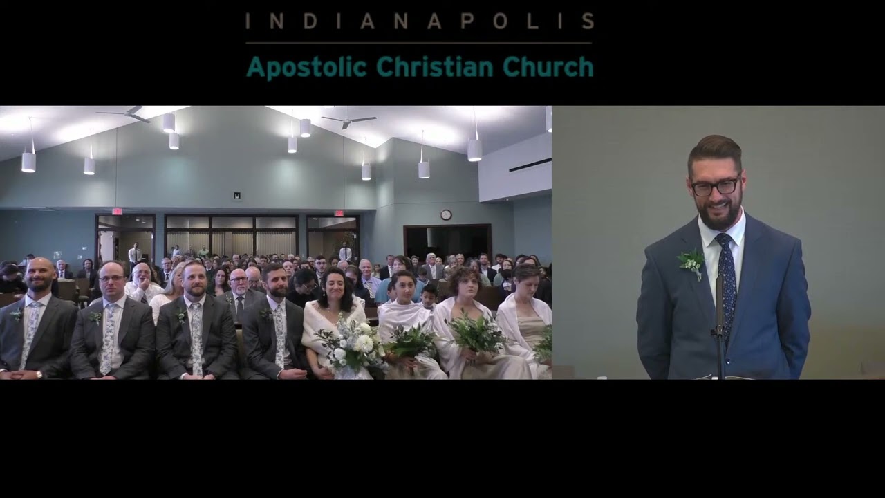 Philip and Maria's Wedding Ceremony - Indianapolis Apostolic Christian ...