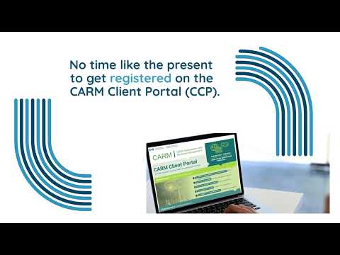 CARM - Step 2: CARM Client Portal (CCP) Registration