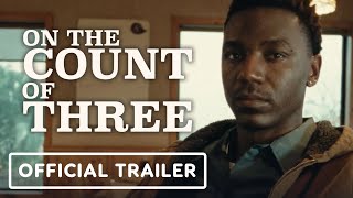 On the Count of Three streaming: where to watch online?