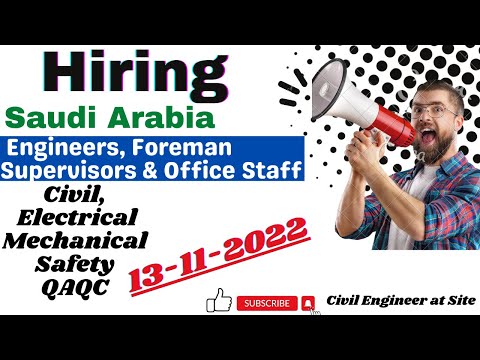 Jobs In Saudi Arabia for Engineers And Supervisors (Civil, Elec, Mech,Safety,QAQC)|Saudi Arabia 2022