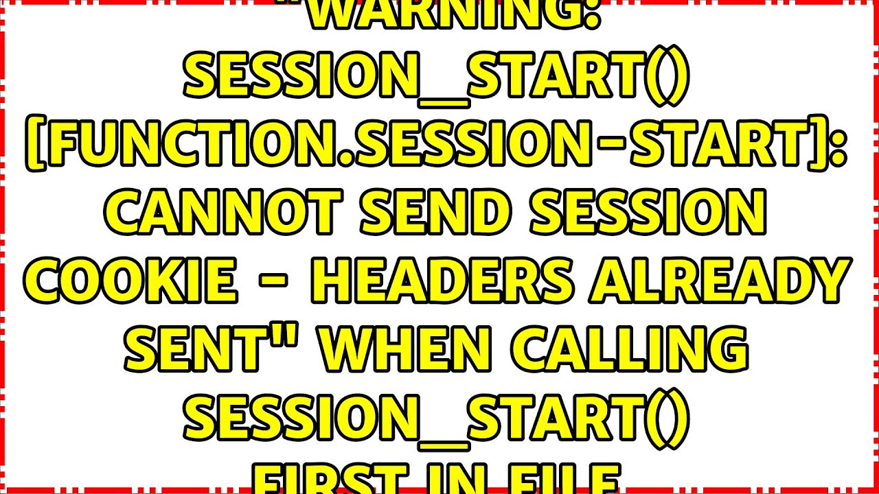 session_start() [function.session-start]: Cannot send session cookie - headers already sent