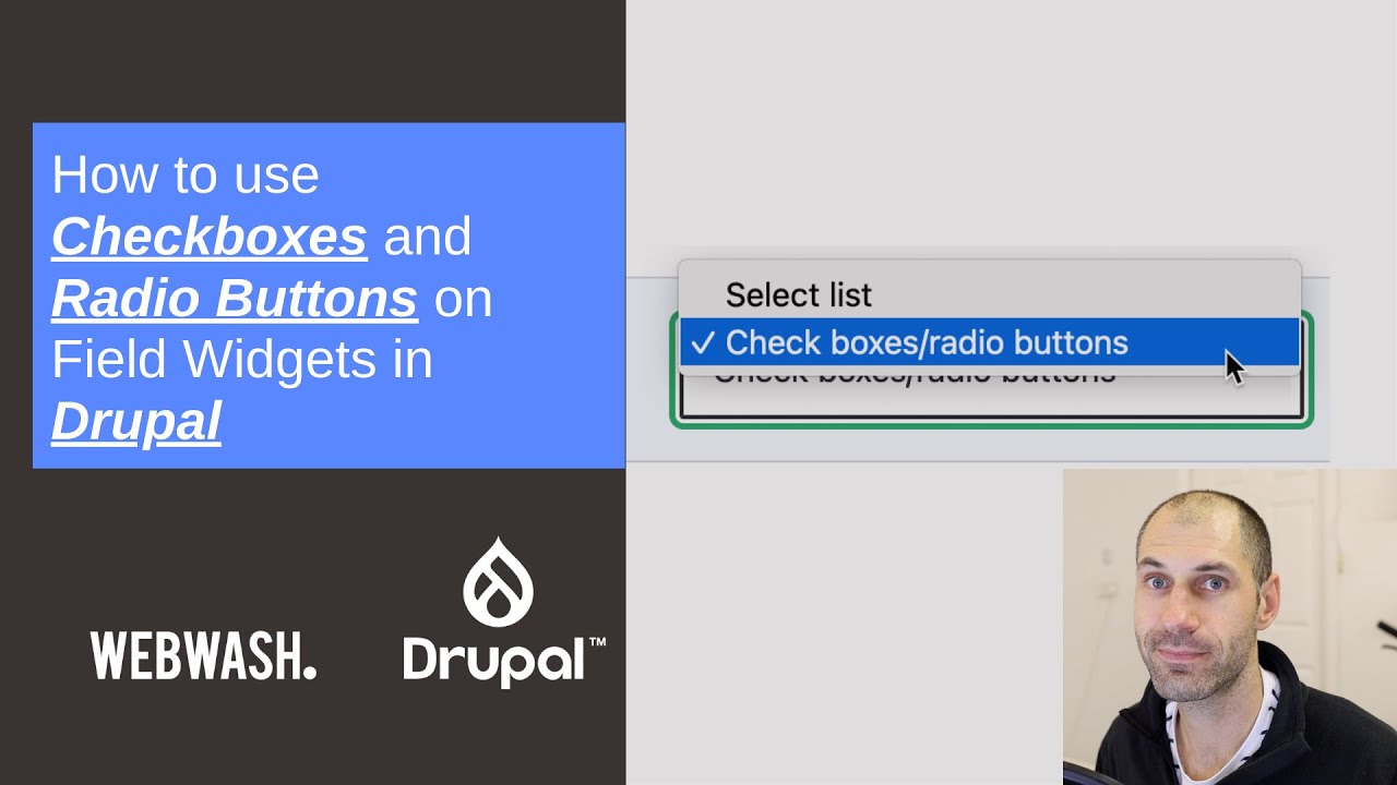 How to use Checkboxes and Radio Buttons on Field Widgets in Drupal
