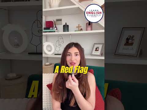 What's a 'Red Flag' in English? 🚩