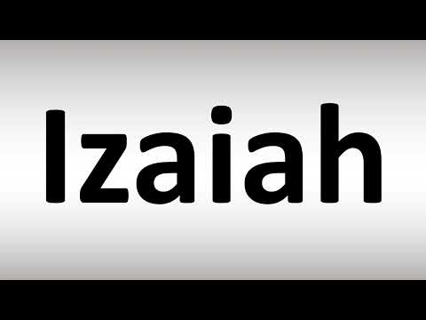 How to Pronounce Izaiah