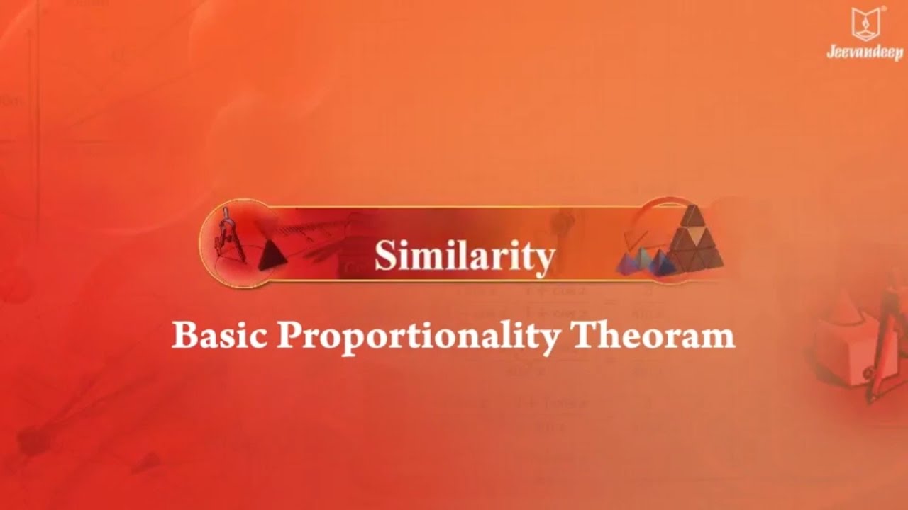 Similarity | Basic Proportionality Theorem (B.P.T.) | Geometry | Part #5