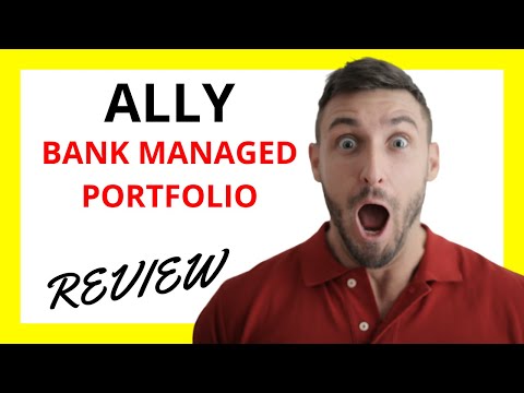 🔥 Ally Bank Managed Portfolio Review: Pros and Cons