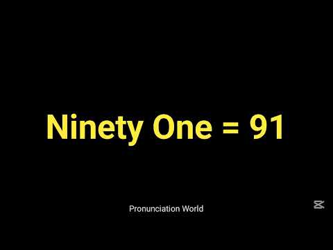 How to pronounce Ninety One 91 | Pronunciation World