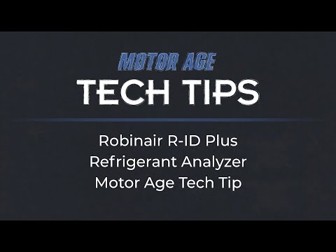 Tech Tip: Robinair R-ID Plus Refrigerant Analyzer