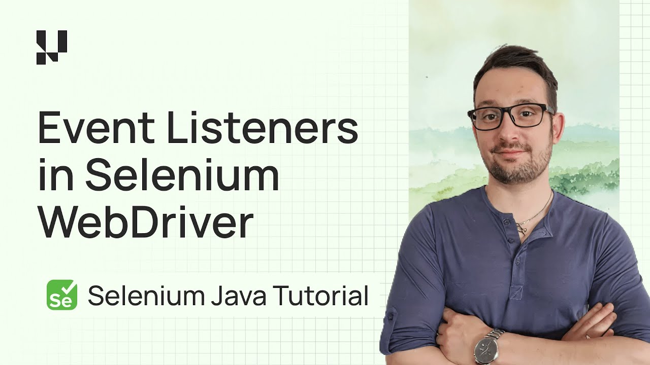How To Use Event Listeners In Selenium WebDriver? | Selenium 4 Tutorial With Java | TestMu AI