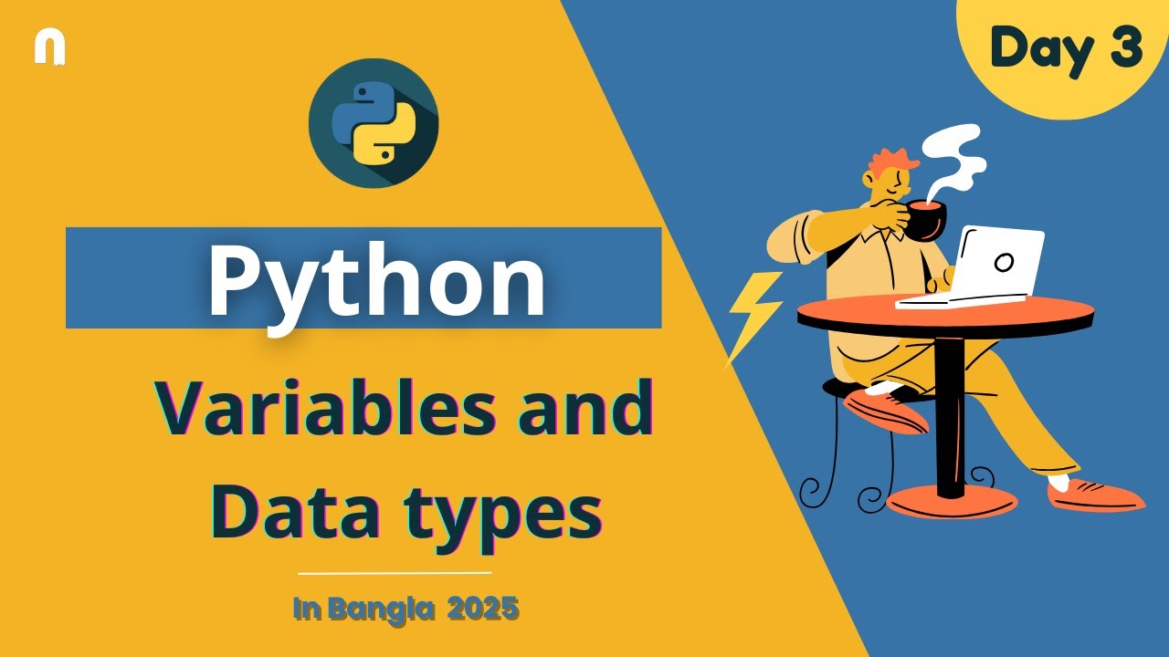 Python Variables and Data types | Python Bangla Tutorial 2025