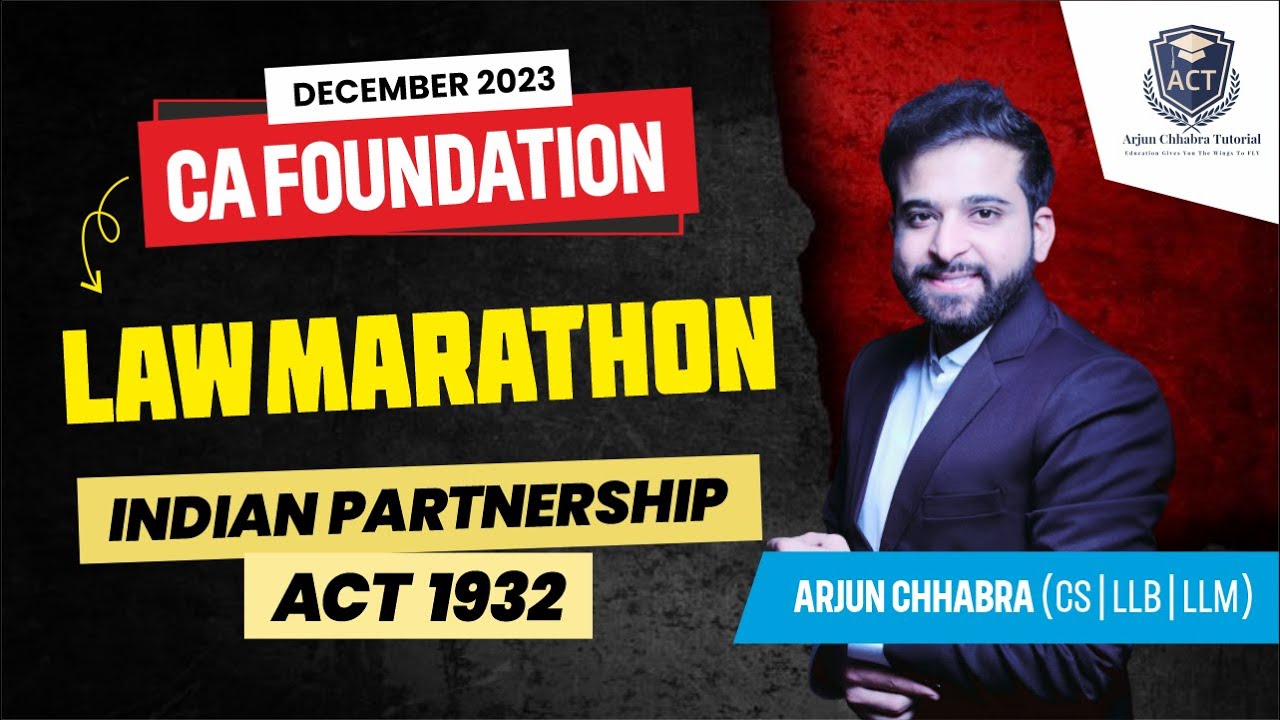 INDIAN PARTNERSHIP ACT 1932 | CA FOUNDATION LAW MARATHON | DEC | 2023 |