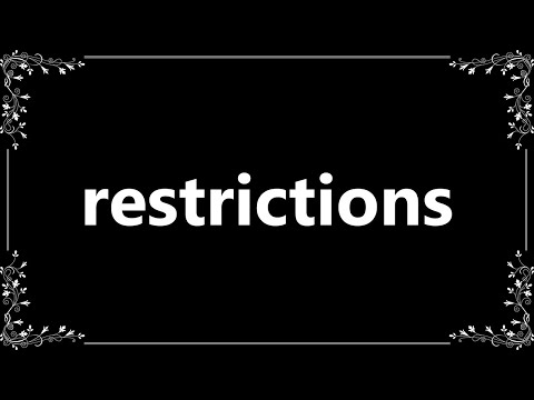 Restrictions - Meaning and How To Pronounce