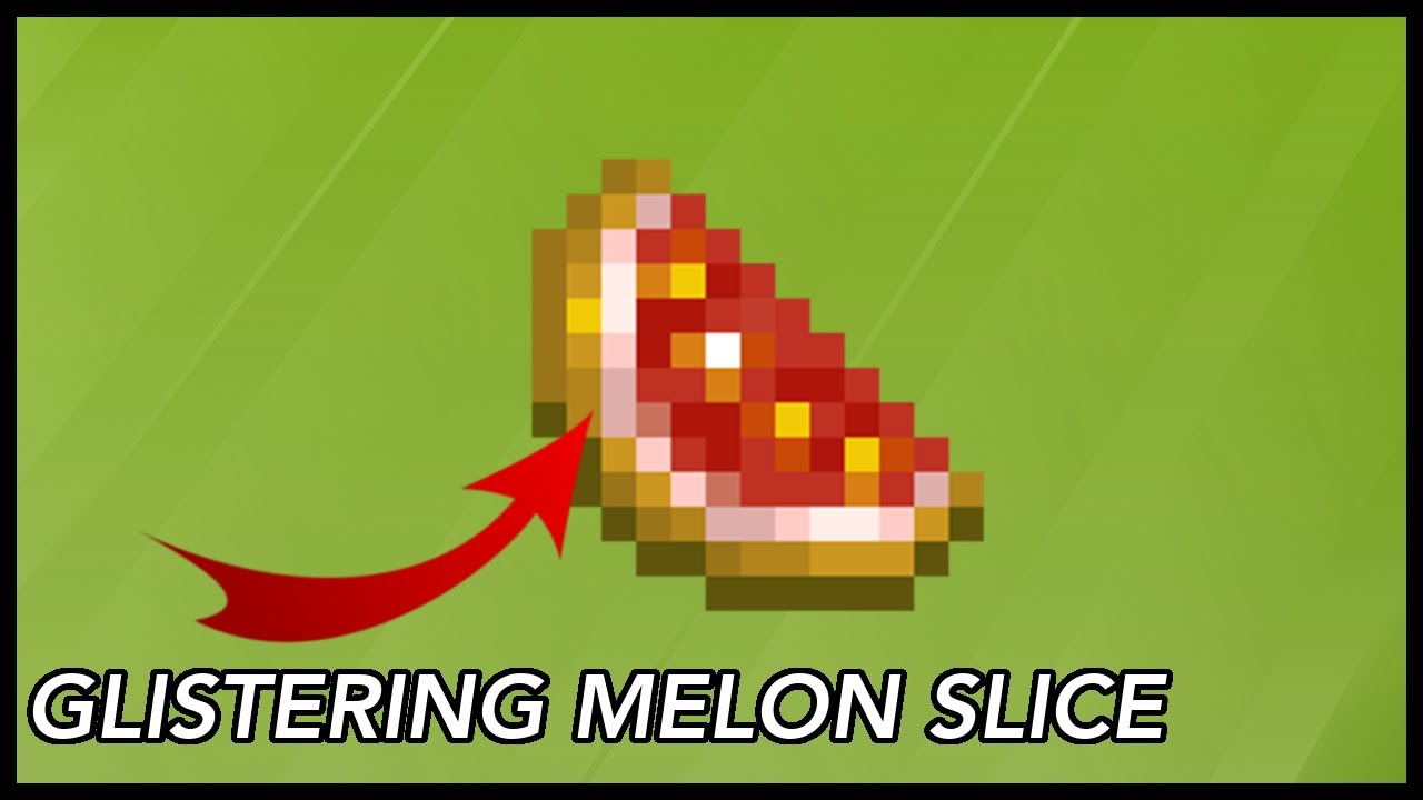What Is The Use Of Glistering Melon Slice In Minecraft?