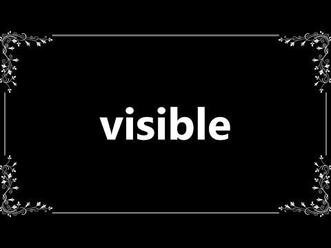 Visible - Meaning and How To Pronounce