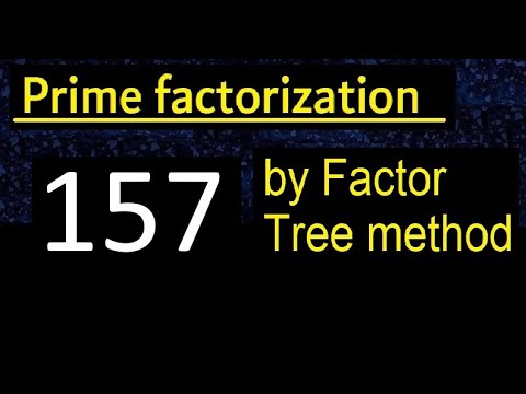 Prime factorization of 157 by factor tree method . Factor tree of 157 . How to find prime factors