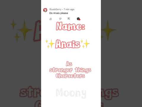 Name ✨Anais✨ as stranger things characters