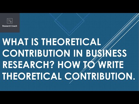 What is Theoretical Contribution – Research Coach