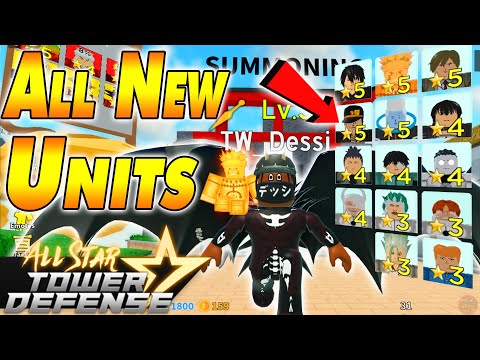 All New Units Update 1 Showcase | All Star Tower Defense