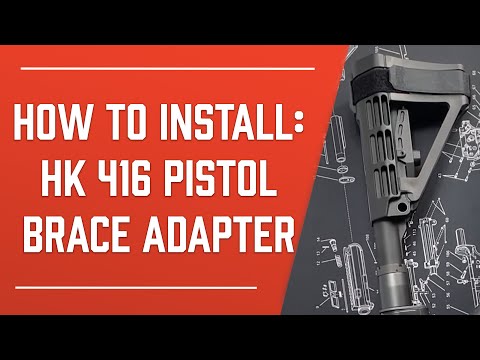 HK 416 Pistol Brace Adapter Installation Video | HKParts