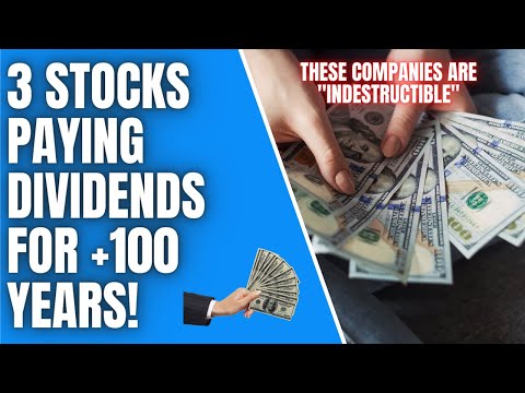 3 Dividend Stocks That Have Paid Their Dividends For +100 YEARS!
