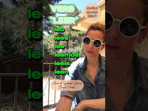 GENERAL SPANISH SERIES~ Verb LEER. #medicalspanish #spanishfordoctors #verbconjugation