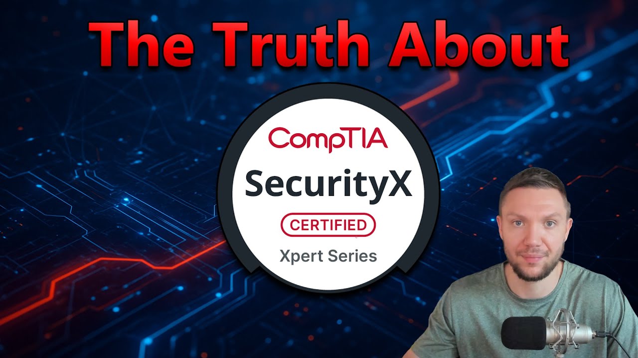 Is CompTIA SecurityX Worth It? Honest Review from a Penetration Tester