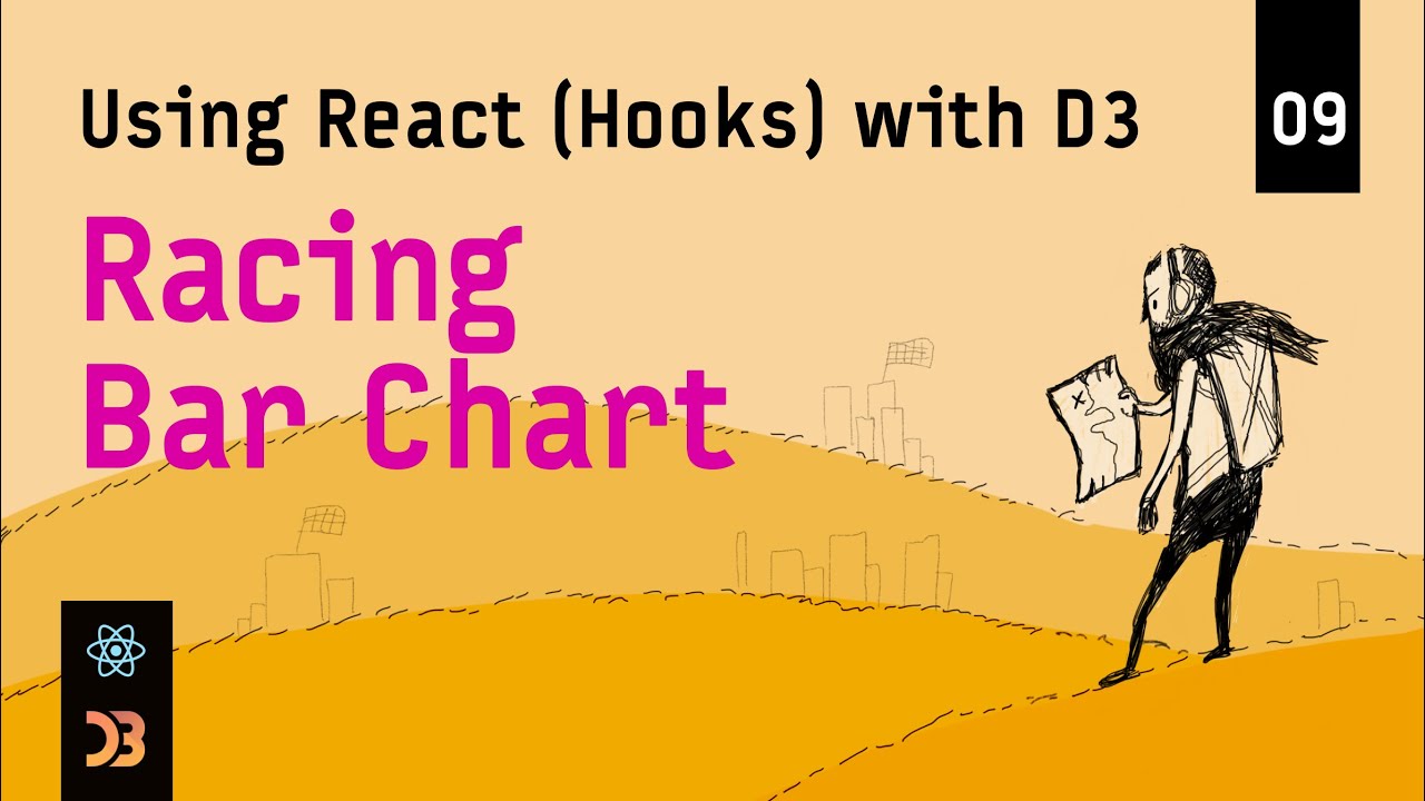 Using React (Hooks) with D3 – [09] Racing Bar Chart