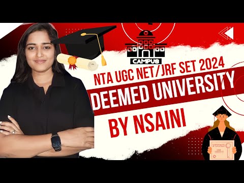 MEANING OF DEEMED UNIVERSITY IN EASY WORDS BY NSAINI
