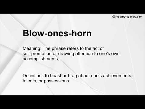 Blow-ones-horn Meaning