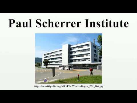 Paul Scherrer Institute