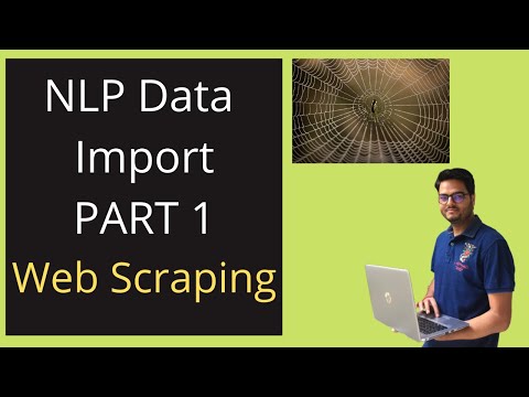 NLP Data Import part 1 - Web Scraping|Web Scraping for natural language processing using python