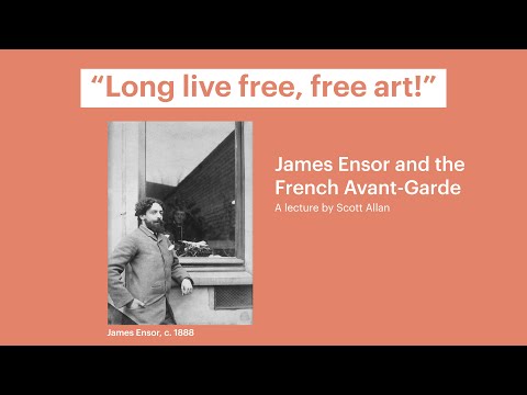 Long Live Free, Free Art!": James Ensor and the French Avant-Garde