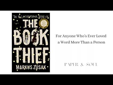 The Book Thief: For Anyone Who’s Ever Loved a Word More Than a Person