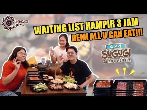 WAITING LIST HAMPIR 3 JAM DEMI MAKAN ALL U CAN EAT‼️ SOGOGI SHABU & GRILL