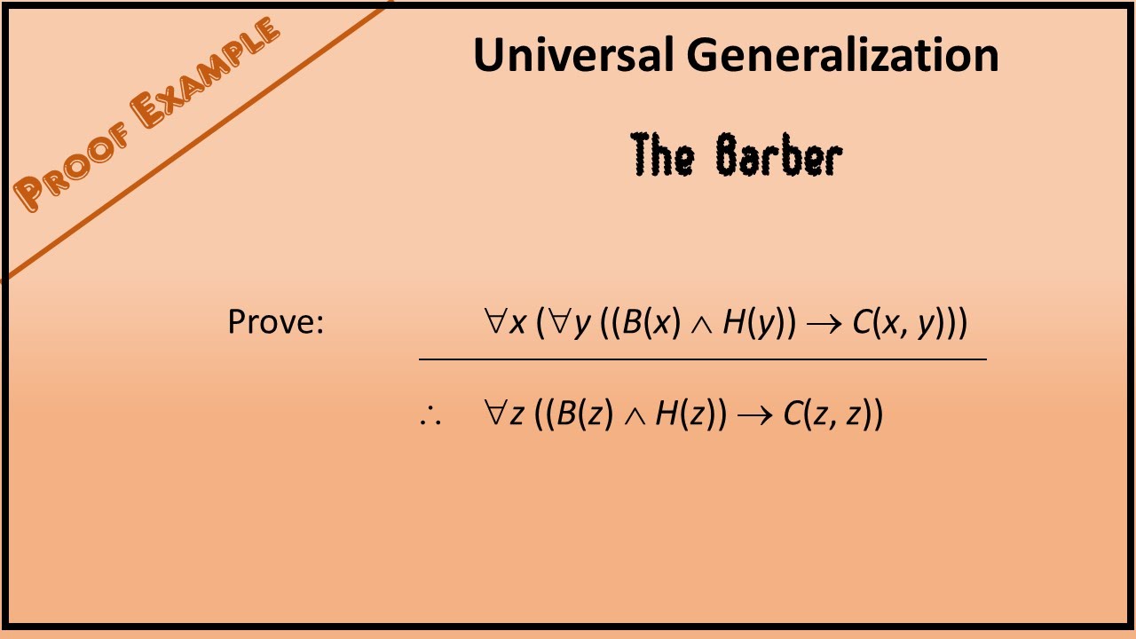 Predicate Logic Proof Example 1: Using Universal Generalization