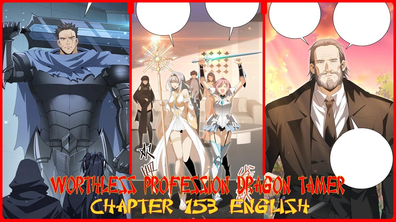 WORTHLESS PROFESSION DRAGON TAMER CHAPTER 153 ENGLISH
