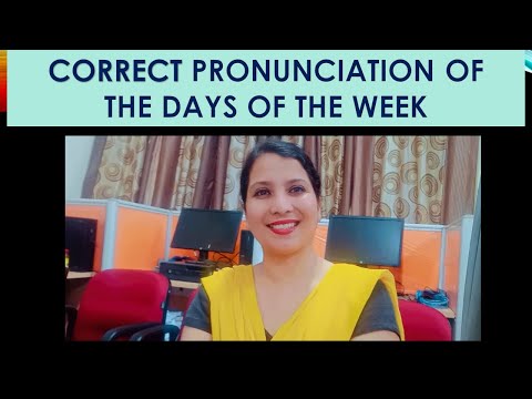 CORRECT PRONUNCIATION OF THE DAYS OF THE WEEK #pronunciationofthedaysoftheweek #harvinderkaur