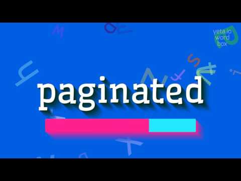 How to say "paginated"! (High Quality Voices)