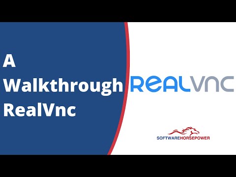 A walkthrough RealVNC | RealVNC Tutorial - Software Horsepower