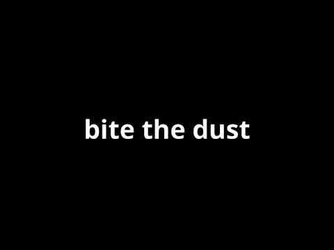 what is the meaning of bite the dust