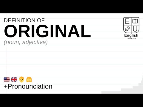 ORIGINAL meaning, definition & pronunciation | What is ORIGINAL? | How to say ORIGINAL