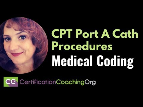 CPT Port A Cath Procedures Medical Coding