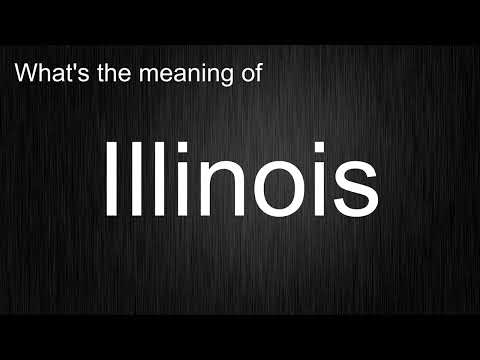 The True Meaning of "Illinois" Revealed!