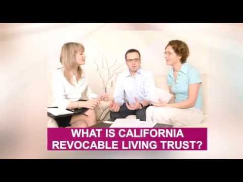 What Is California Revocable Living Trust