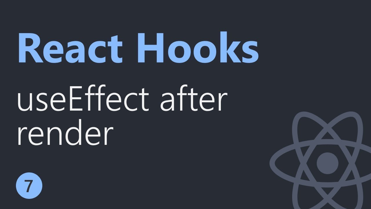 React Hooks Tutorial 7 | useEffect after render | English
