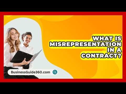 What Is Misrepresentation In A Contract? - BusinessGuide360.com