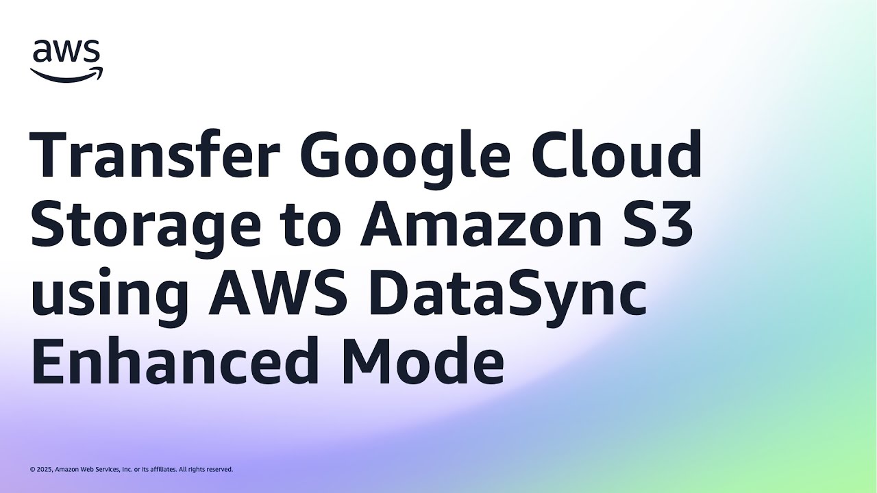 Transfer Google Cloud Storage to Amazon S3 using AWS DataSync Enhanced Mode | Amazon Web Services