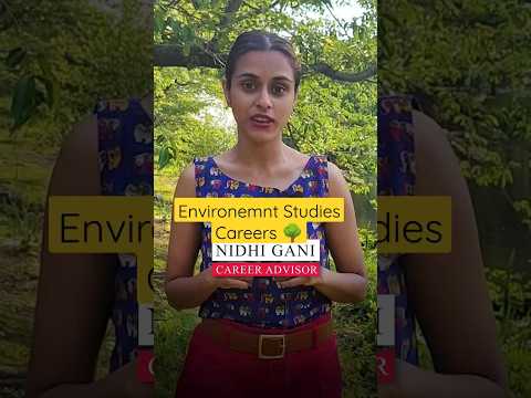 Environment Studies Careers #careerswithnidhi #findyourforce #career #careerchange #careergrowth